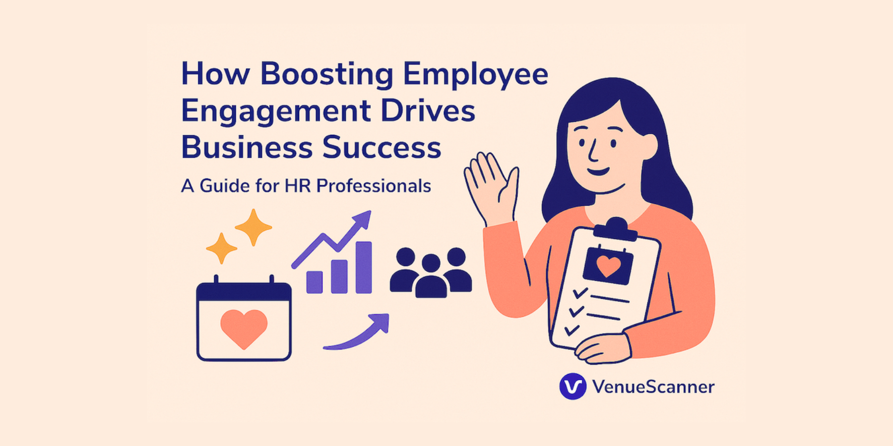 How Boosting Employee Engagement Drives Business Success: A Guide for ...